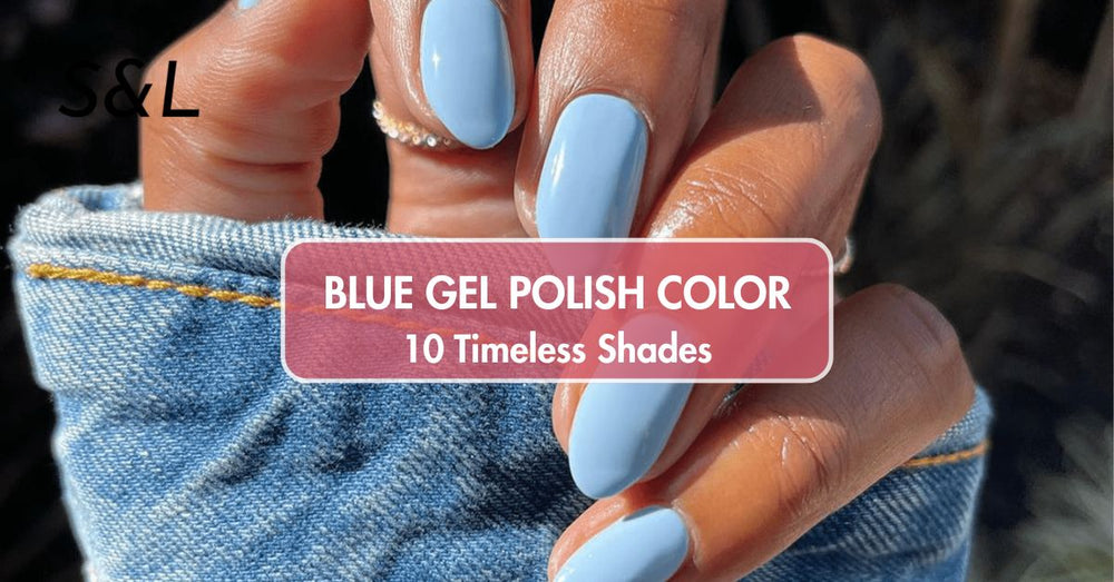 Esmalte en gel azul: 10 tonos atemporales de S&L Beauty