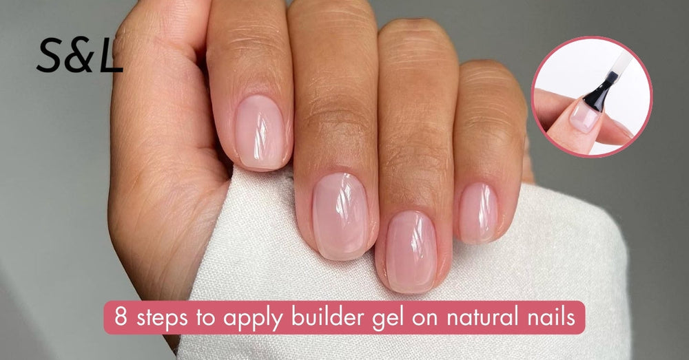 How to use builder gel on natural nails: 8 easy steps